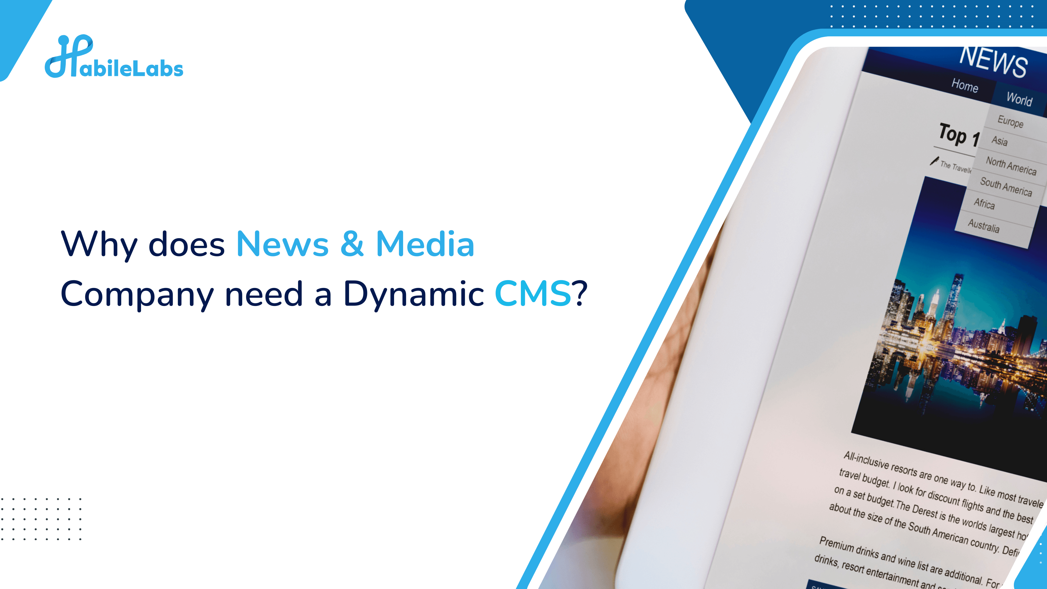Why does News & Media Company need a Dynamic CMS