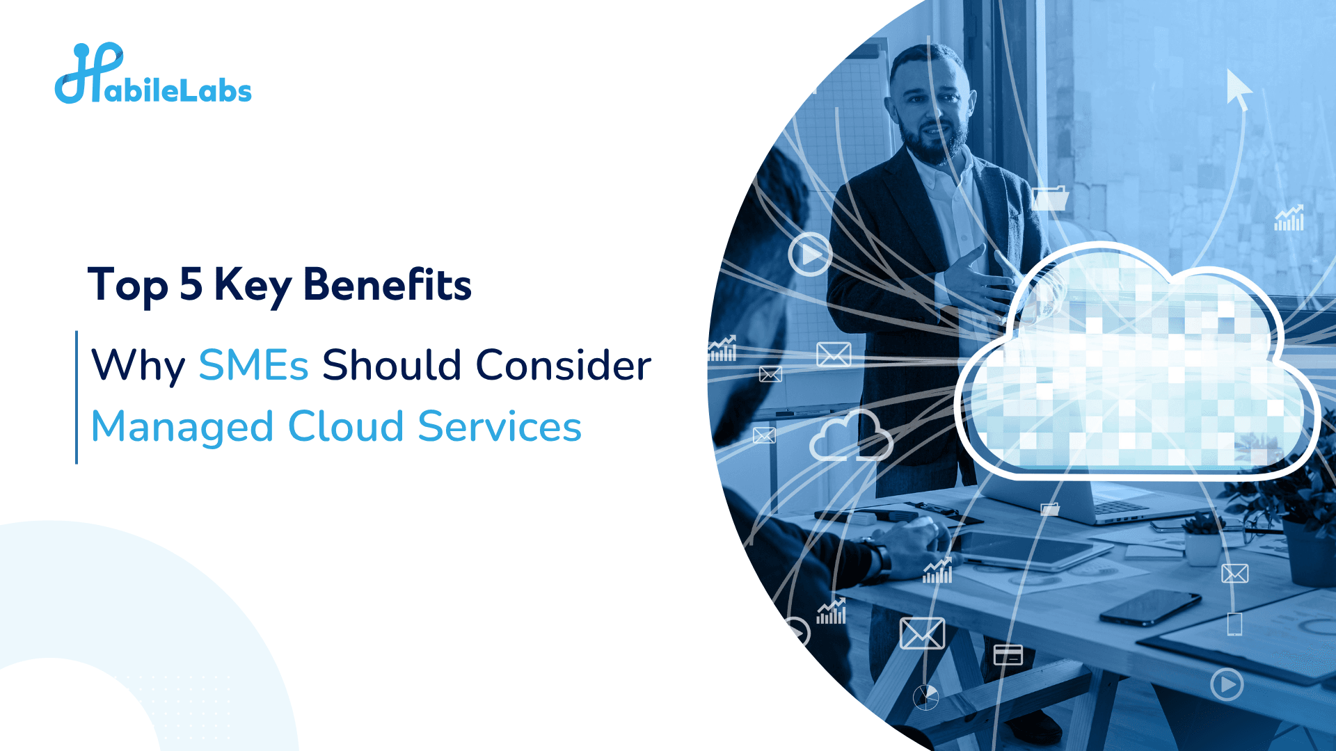 Why SMEs Should Consider Managed Cloud Services